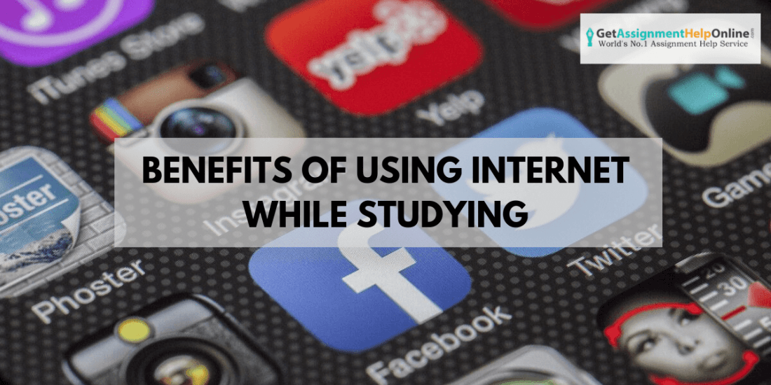 Know The Benefits Of Using Internet While Studying